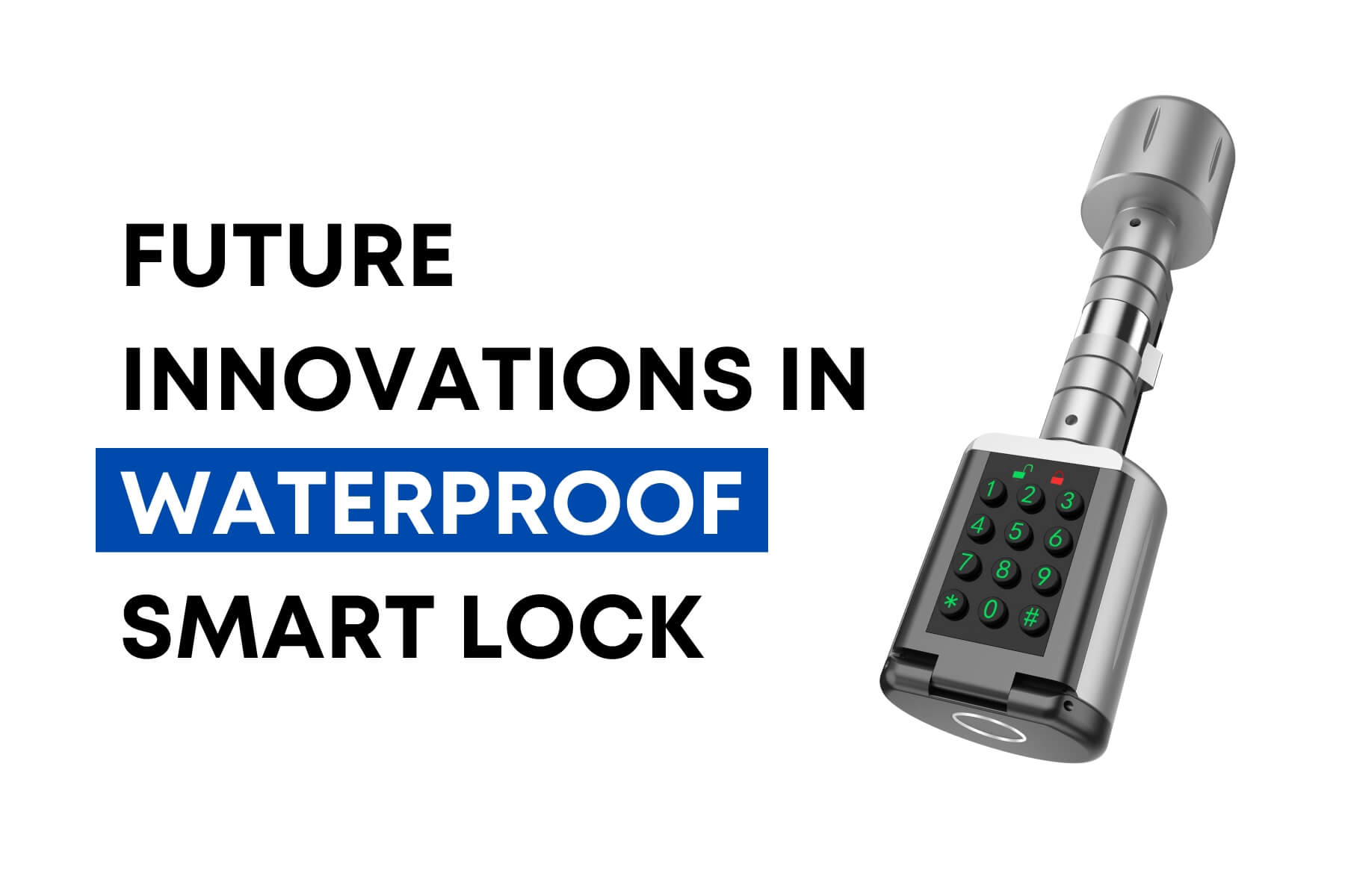 Smart Locks: Innovations in Climate Resilience